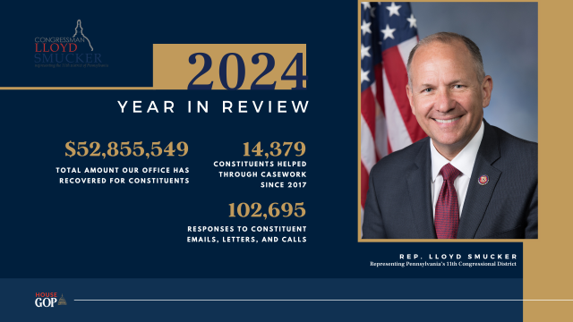 Rep. Smucker E-Newsletter: 2024 in Review